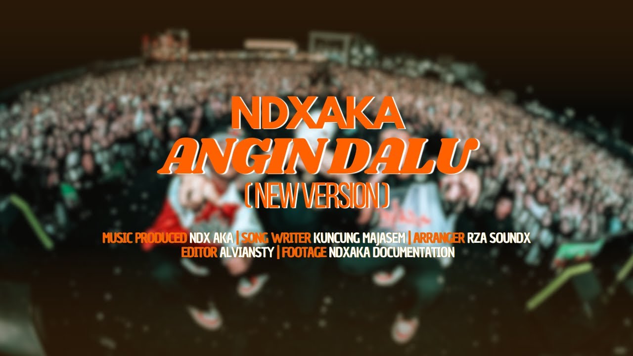 NDX AKA - Angin Dalu New Version ( Official Lyric Video ) - YouTube Music