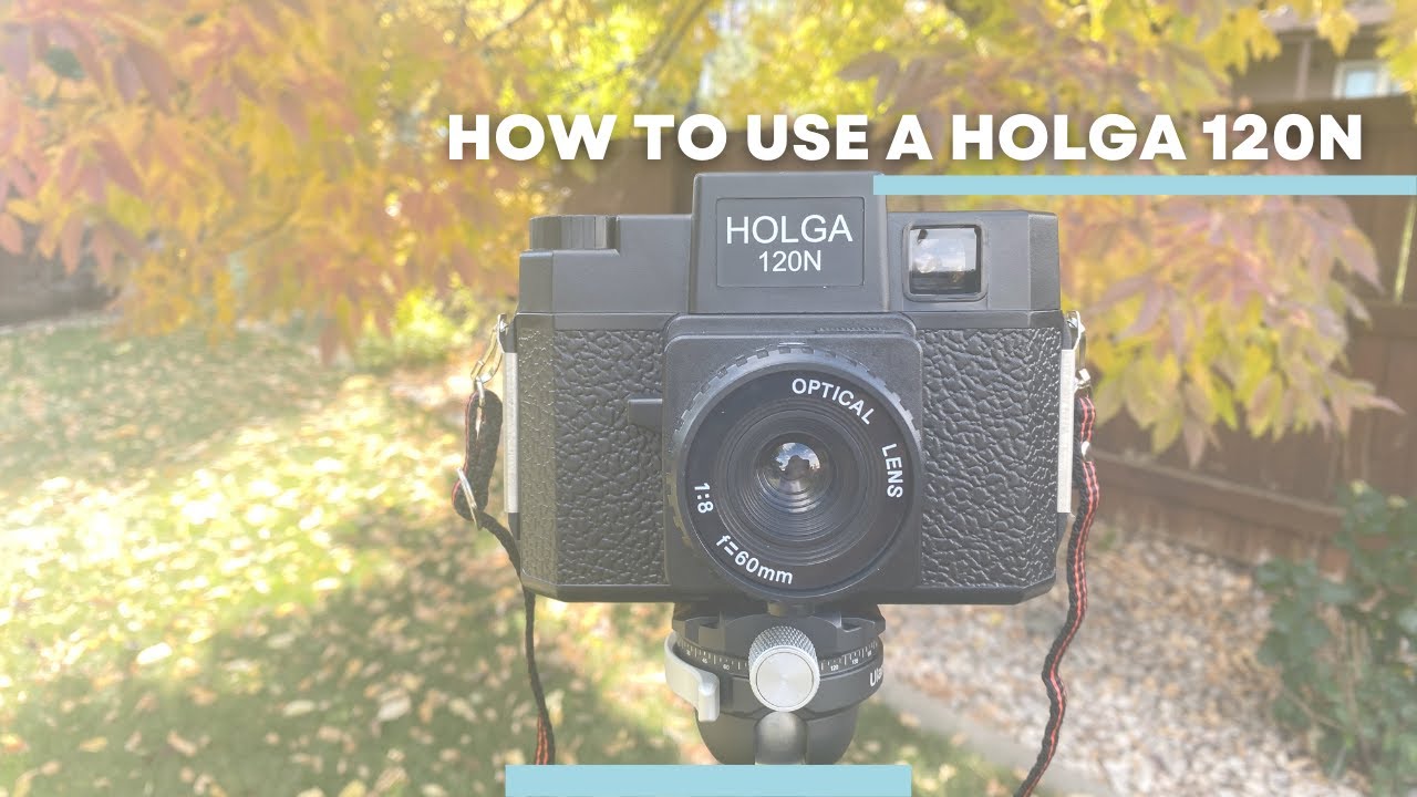 How to Use a Holga 120 N Medium Format Film Camera - YouTube
