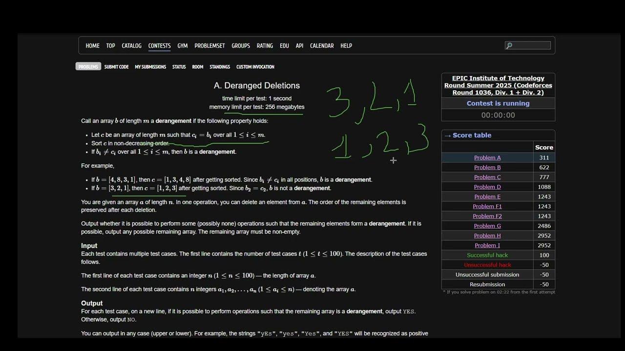 EPIC Institute of Technology Round Summer 2025 (Codeforces Round 1036) A. Deranged Deletions ...