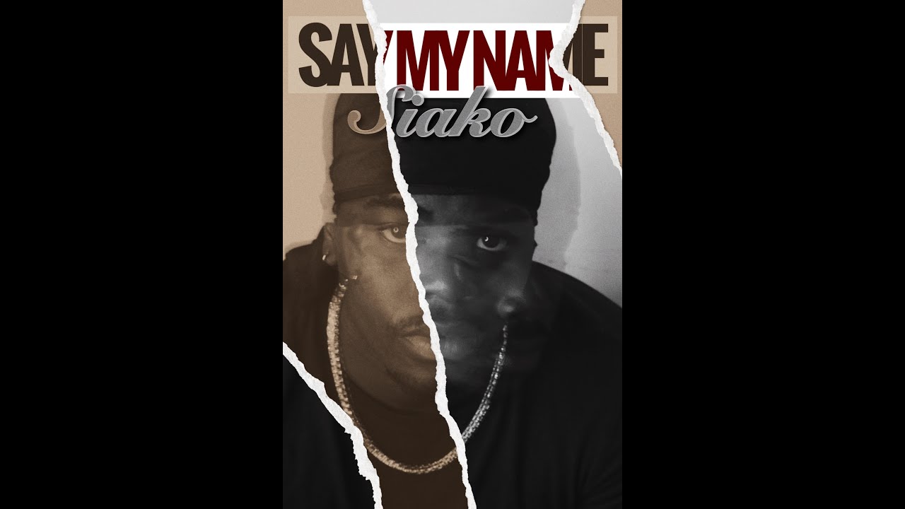 Siako - Say my name (Official Video) - YouTube