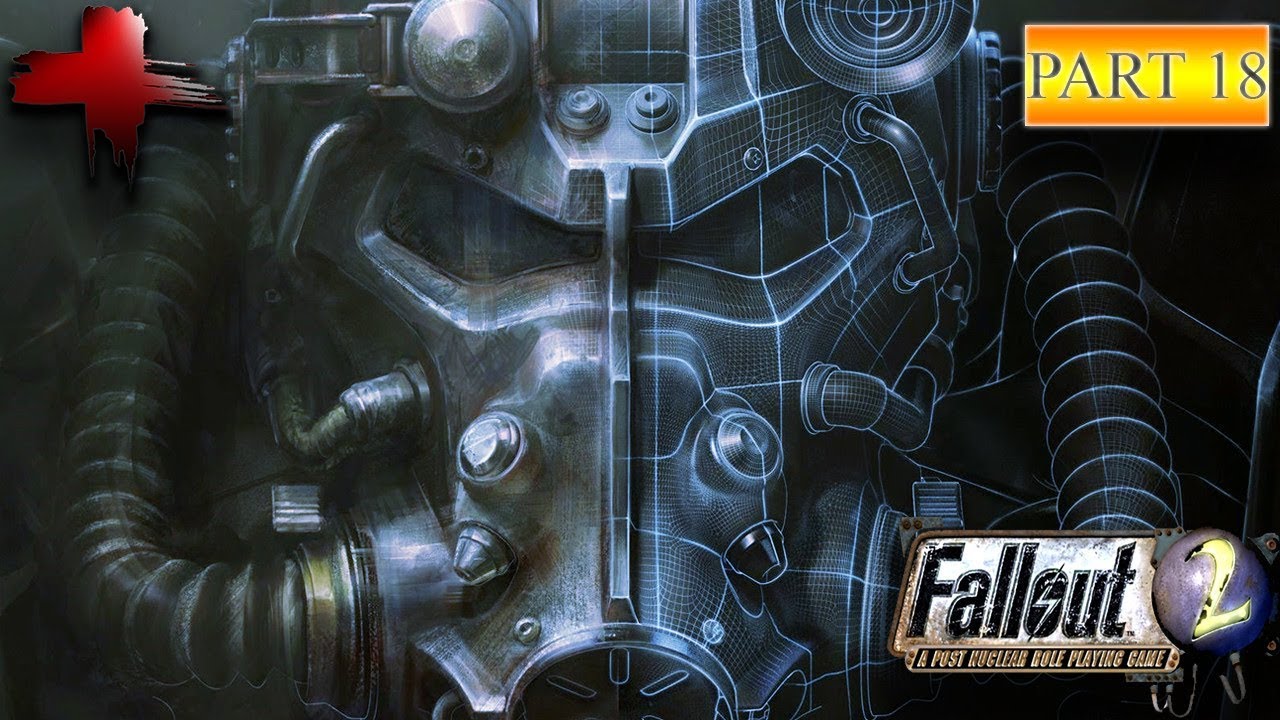 Let's Play: Fallout 2 Part 18 - Gameplay Walkthrough - YouTube