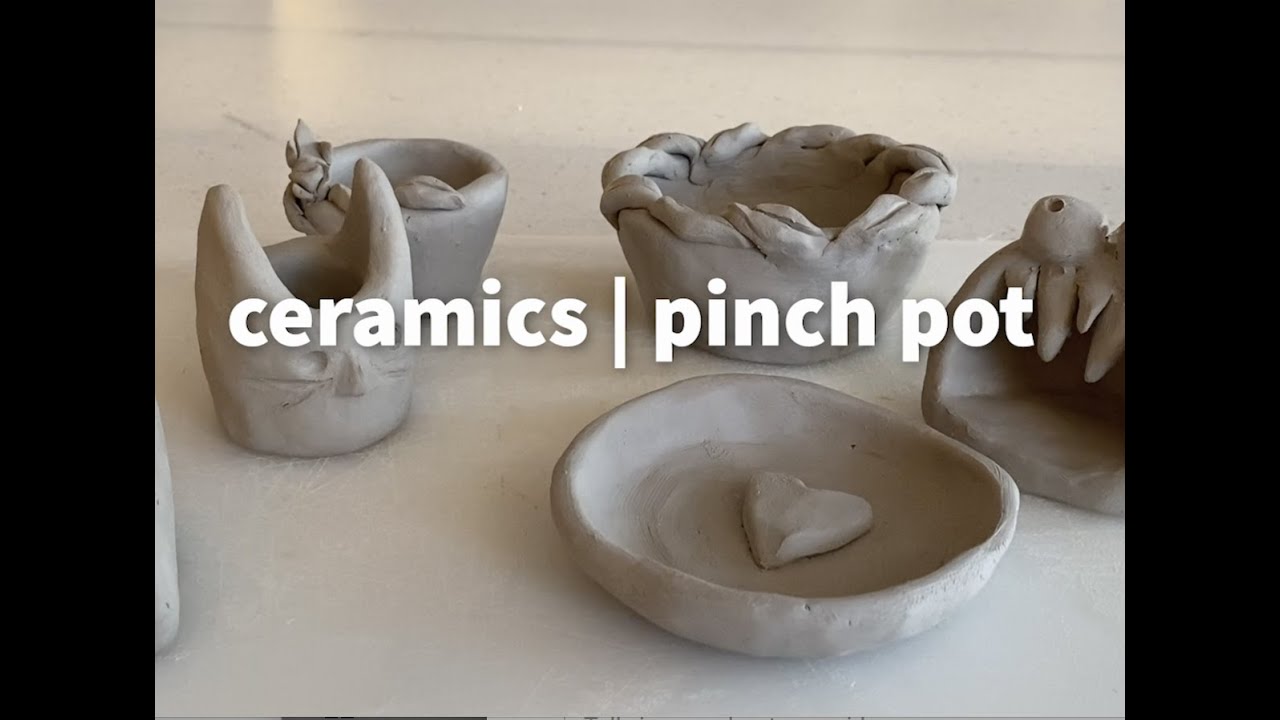 Pinch Pot - YouTube