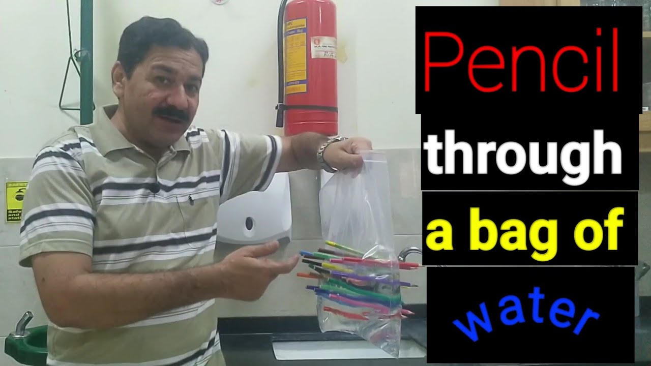 Pencil through a bag of water(polymer)Asif Umer Science - YouTube