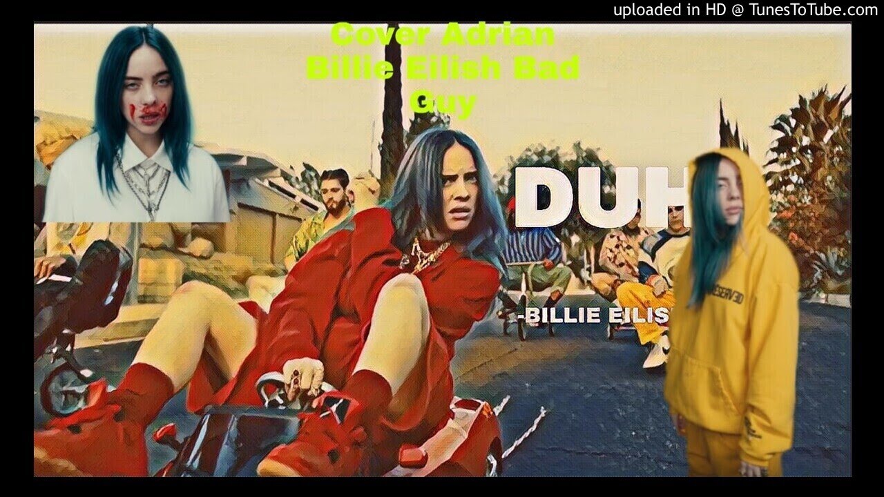 Billie Eilish - bad guy Cover Adrian - YouTube