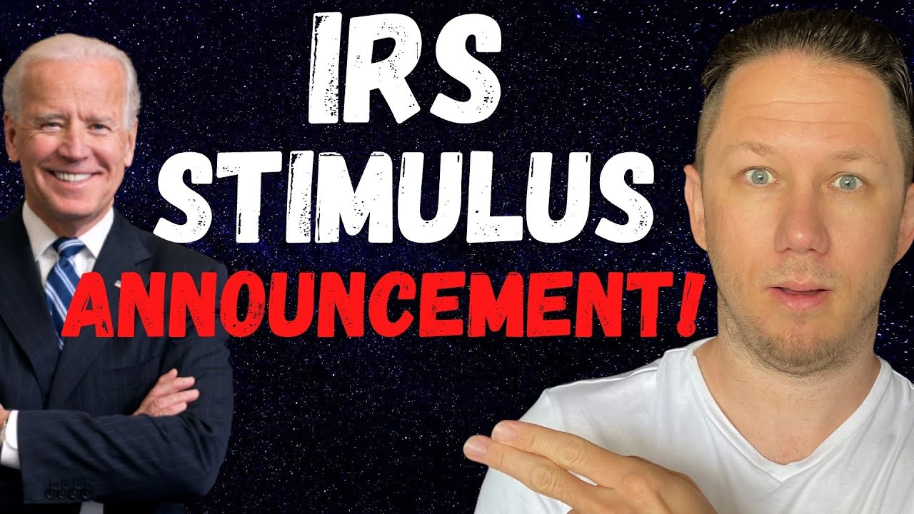 IRS STIMULUS ANNOUNCEMENT!! Fourth Stimulus Package Update Today 2021 ...