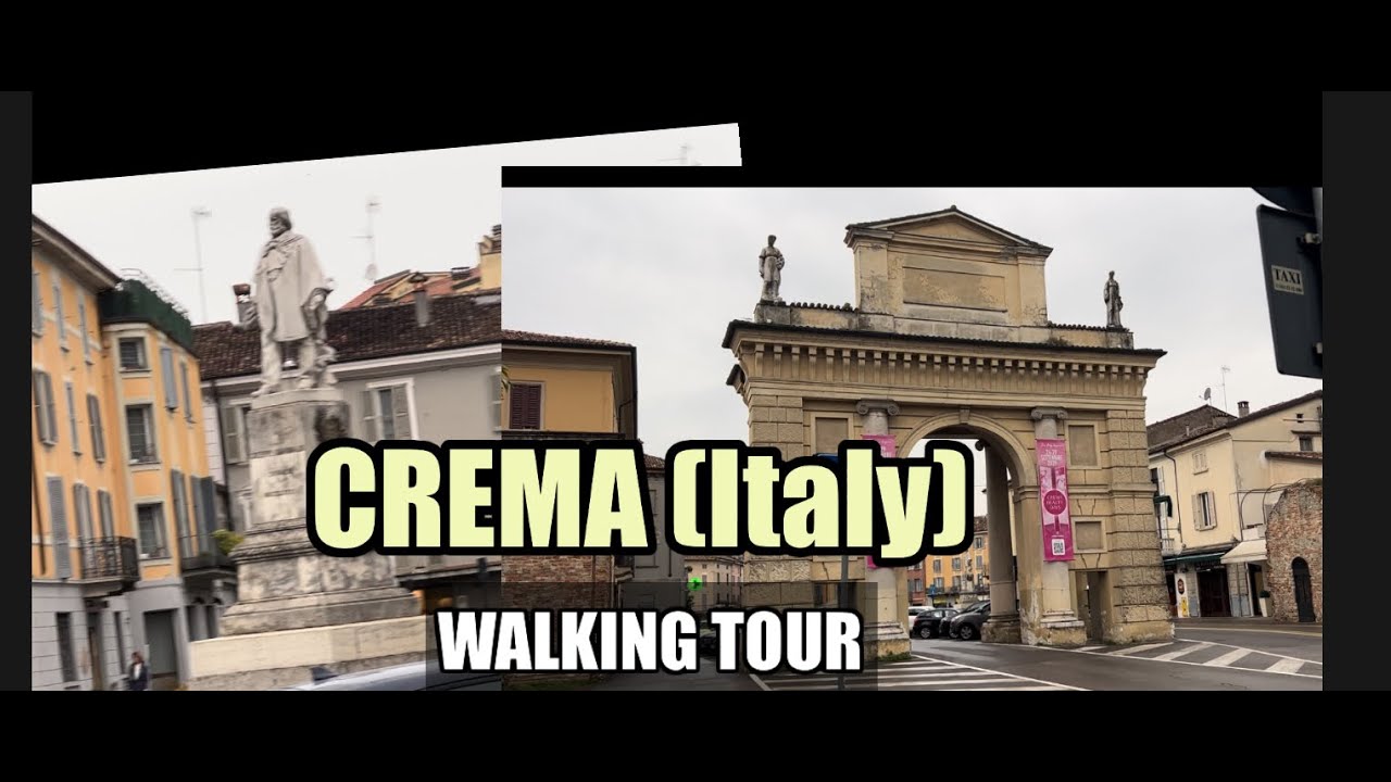 WALKING TOUR OF CREMA - FIRST VISIT IN ITALY Part 2 of 6 - YouTube