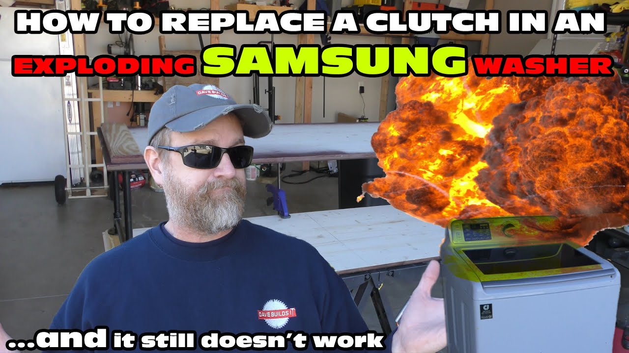Replacing The Clutch on a EXPLODING Samsung Washer - Nearly Three ...