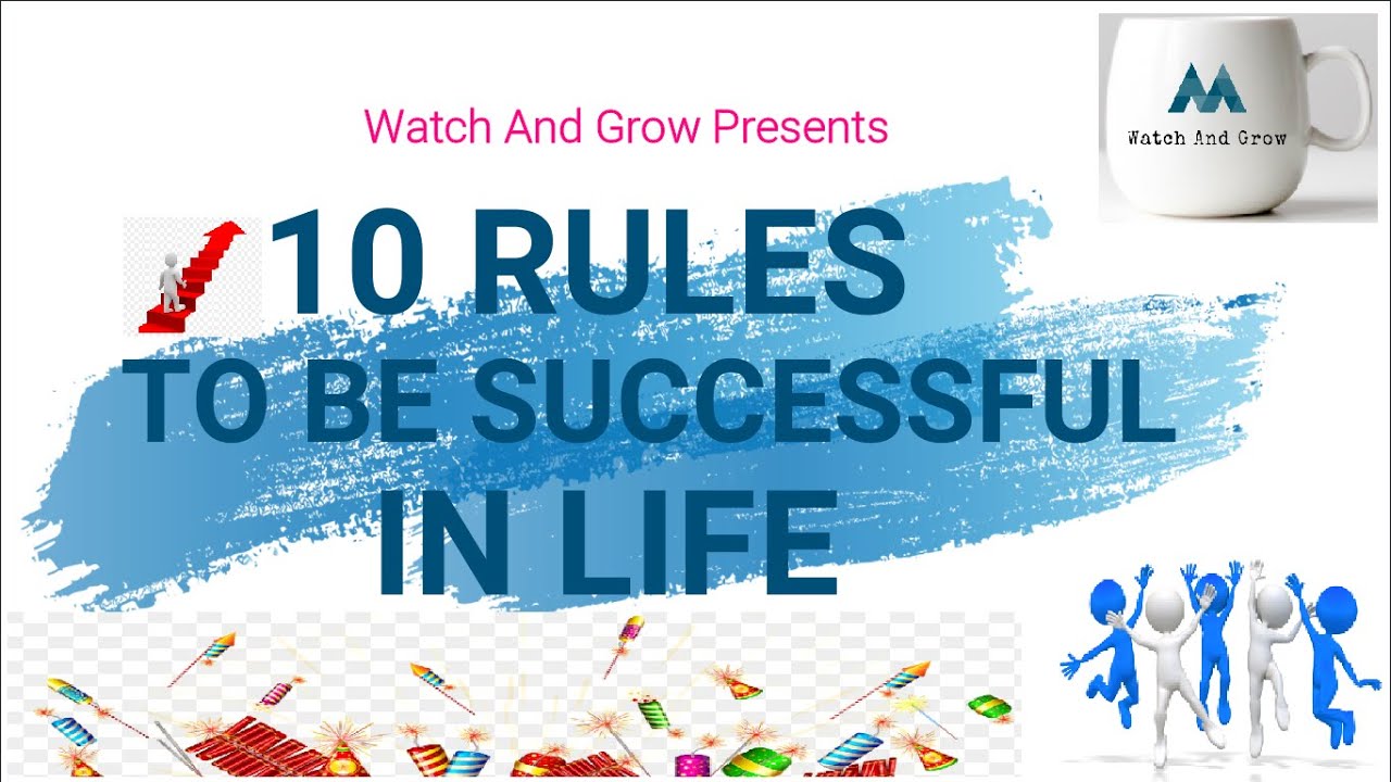 10 Rules to be successful in life || Must Watch Video - YouTube