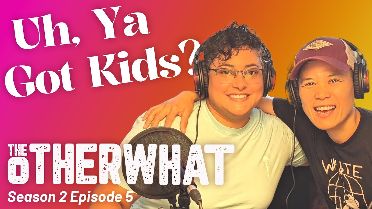Uh, Ya Have Kids? - S2 E5 - The Other What - YouTube