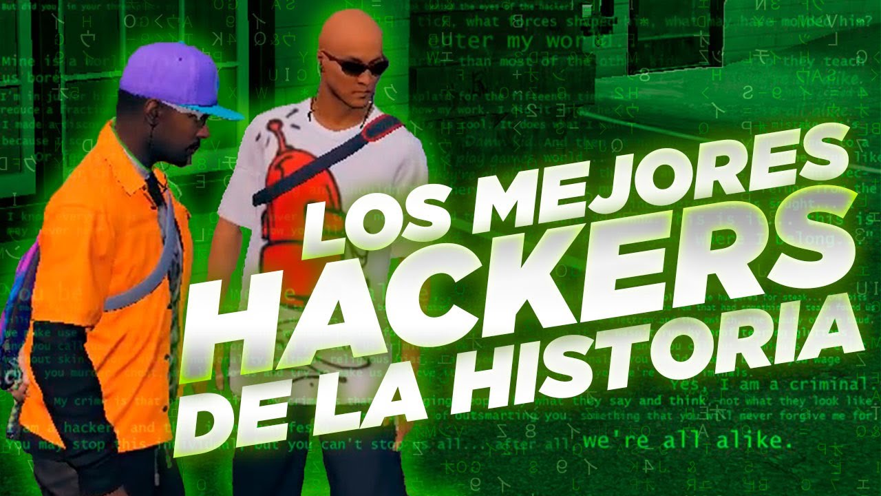 LOS MEJORES HACKERS DE LA HISTORIA | Watch Dogs 2 | ft ElPescaMochas ...
