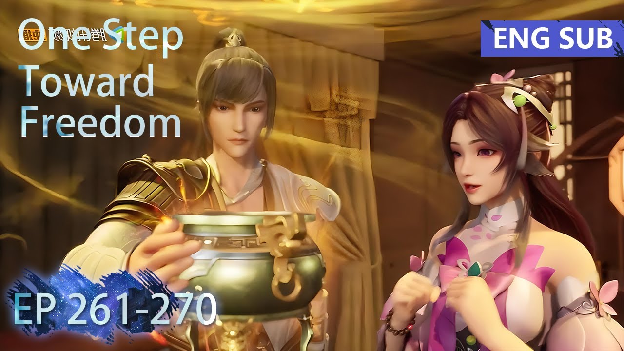 [Eng Sub] One Step Toward Freedom episode 261-270 - YouTube