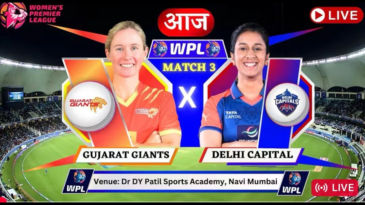 🔴WPL Live: DC W vs GG W, WPL Live Match | WPL Live Match Today | Live ...