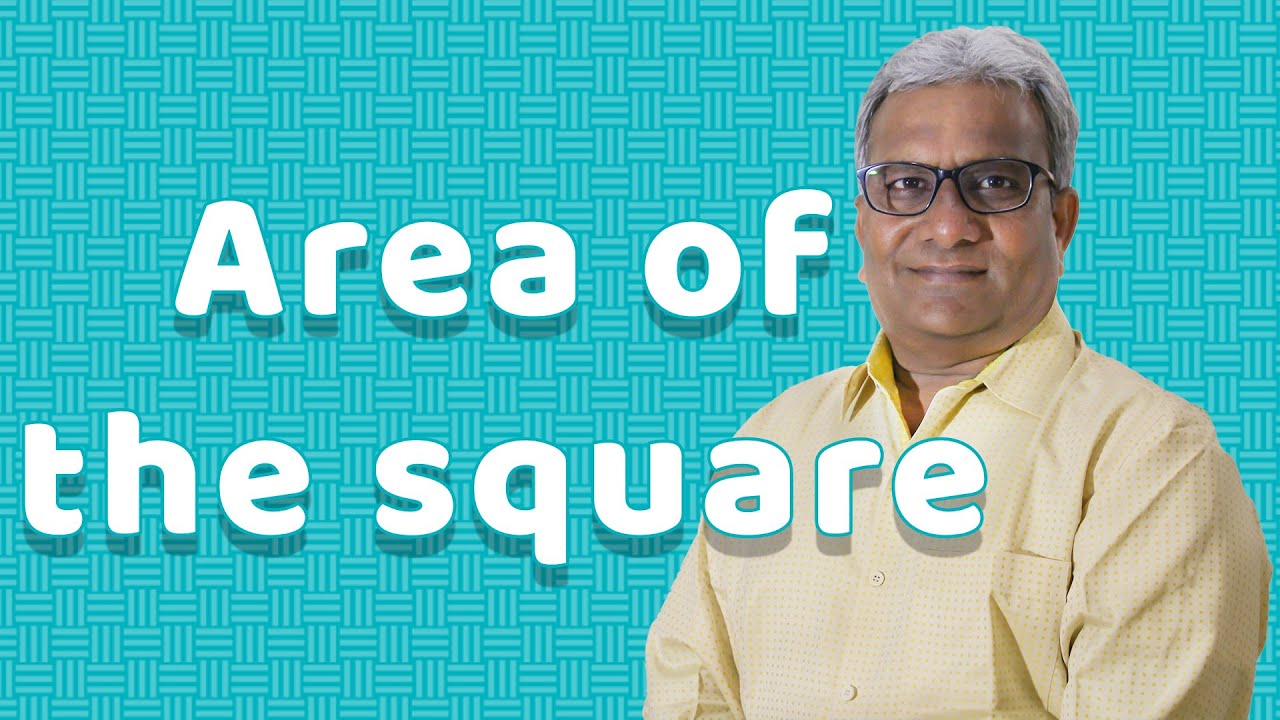 How To Calculate The Area Of The Square How To Find Area Of A Square How To Calculate The Area Of The Square How To Find Area Of A Square
