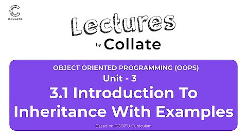 Object Oriented Programming System | OOPS | Unit - 3 | IPU | Lectures by Collate - YouTube