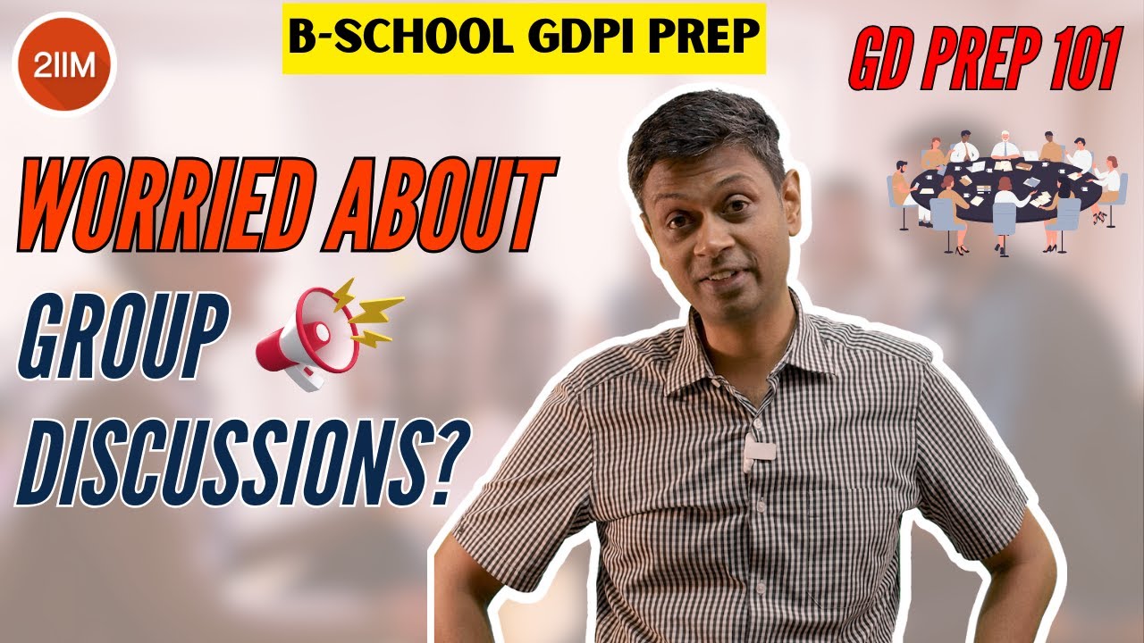 Worried About Group Discussions? | Group Discussion Prep Tips | MBA PI ...