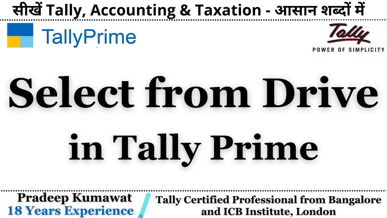 Select from Drive option in Tally Prime - YouTube