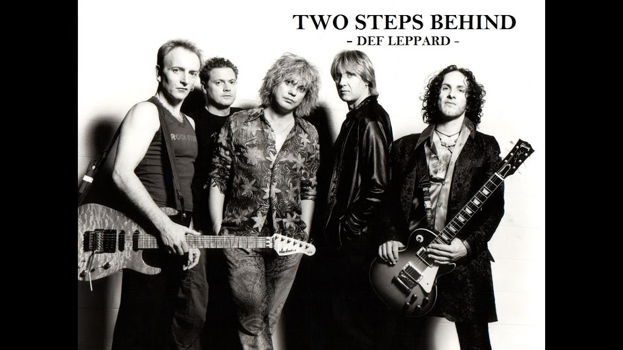 TWO STEPS BEHIND - DEF LEPPARD (With Lyrics) - YouTube