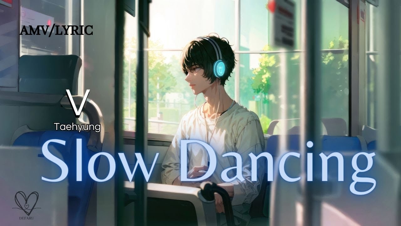 V Slow Dancing AMV - YouTube