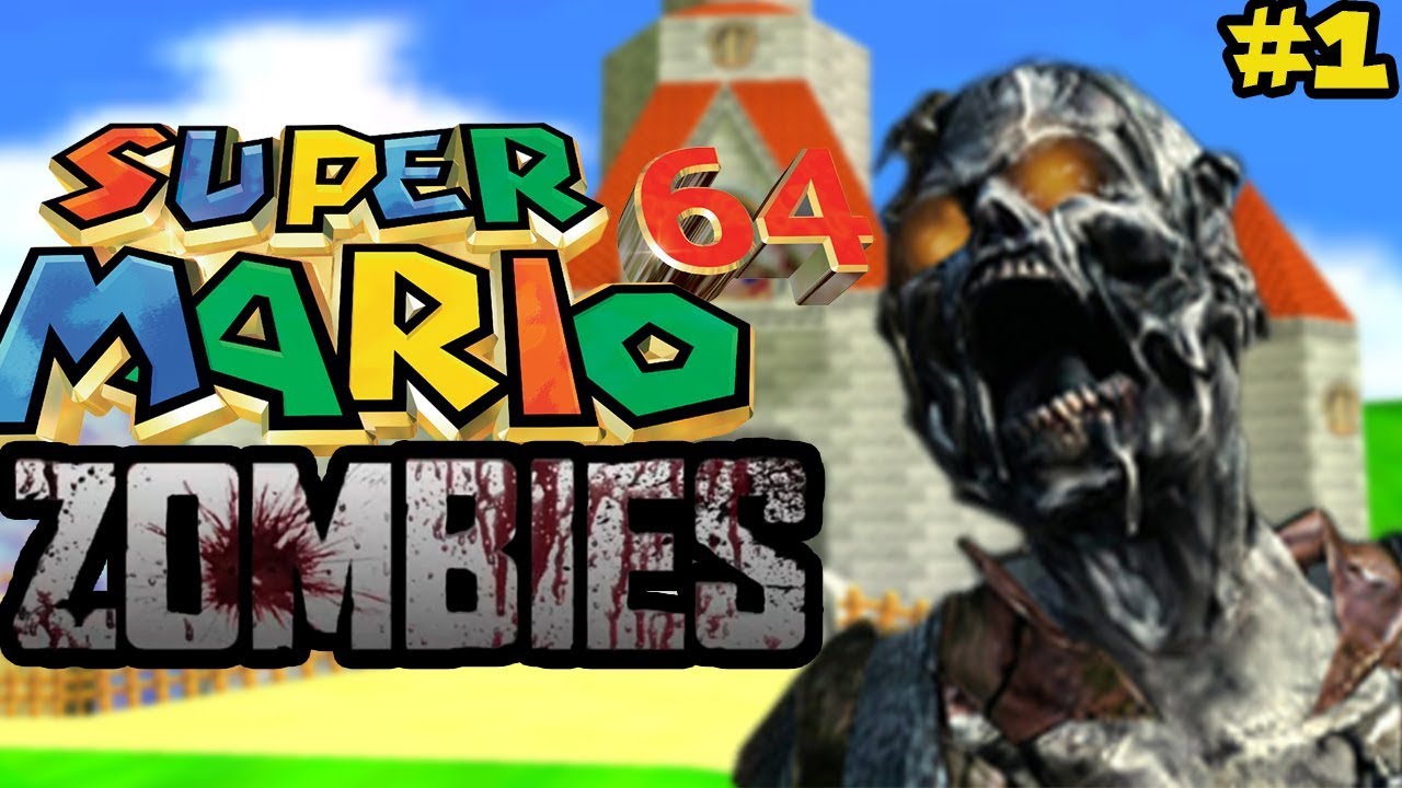 SUPER MARIO 64 CUSTOM ZOMBIES - YouTube