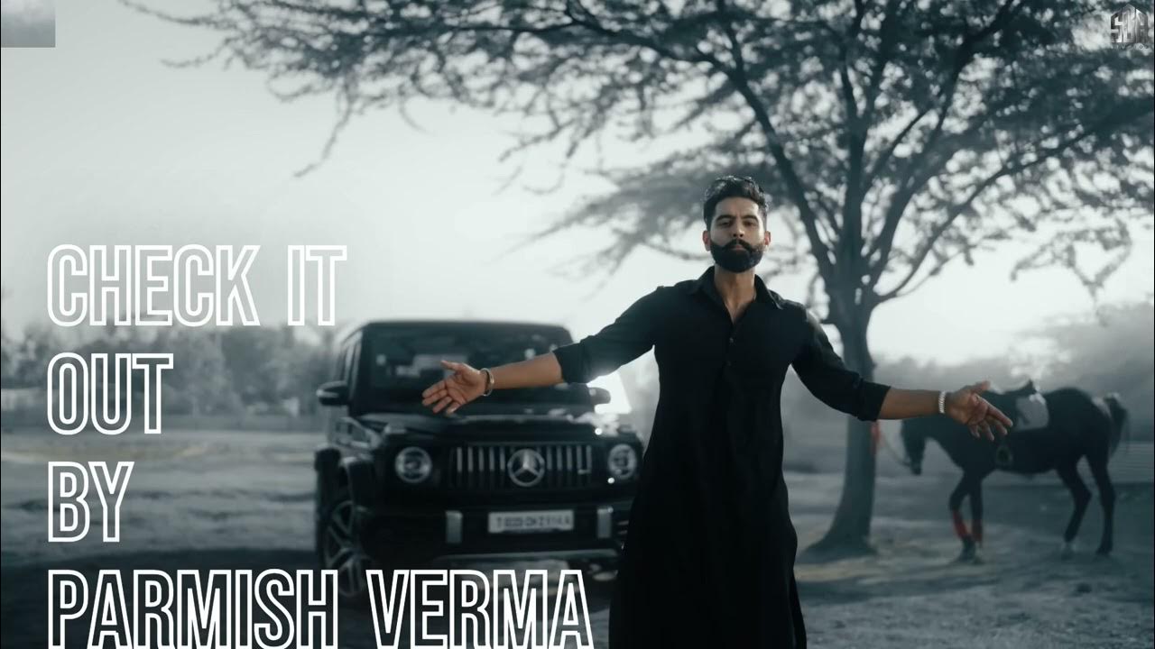 Check It Out By Parmish Verma Youtube