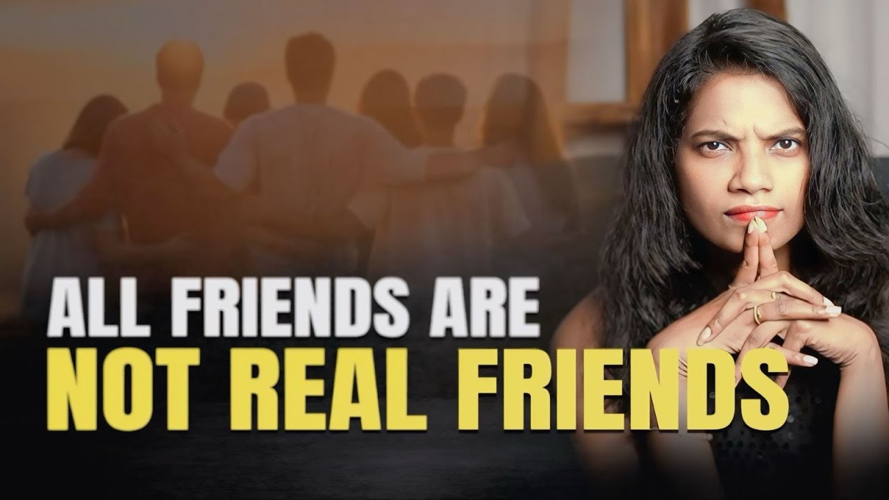 How to Identify Real vs Fake Friends | Friendship Psychology - YouTube