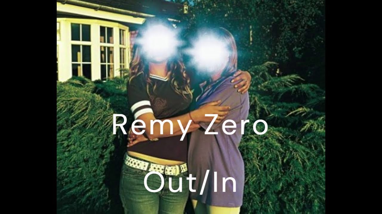Remy Zero karaoke - Out/In - YouTube