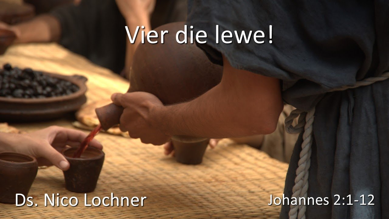 Ds Nico Lochner, Vier die lewe! 2025-01-19 - YouTube