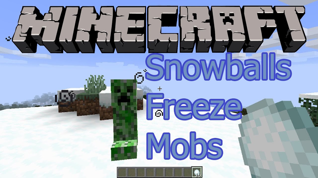 Minecraft/Обзор модов/19 "Замораживающие снежки" (Snowballs Freeze Mobs ...