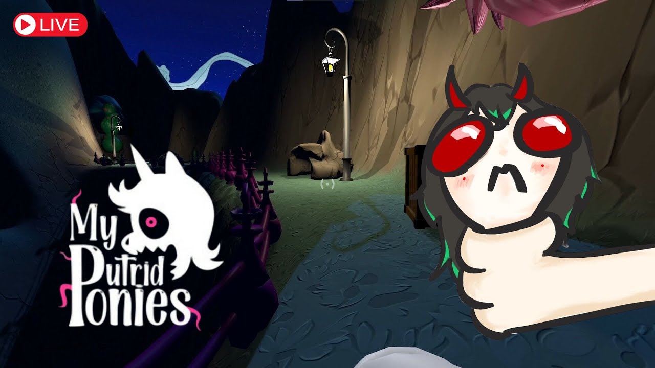[🔴LIVE] My Putrid Ponies ม้าน้อยน่ารัก สดใส... - YouTube