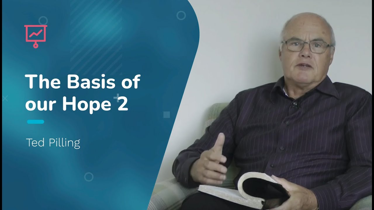 Second Half Living - The Basis of our Hope 2 - YouTube