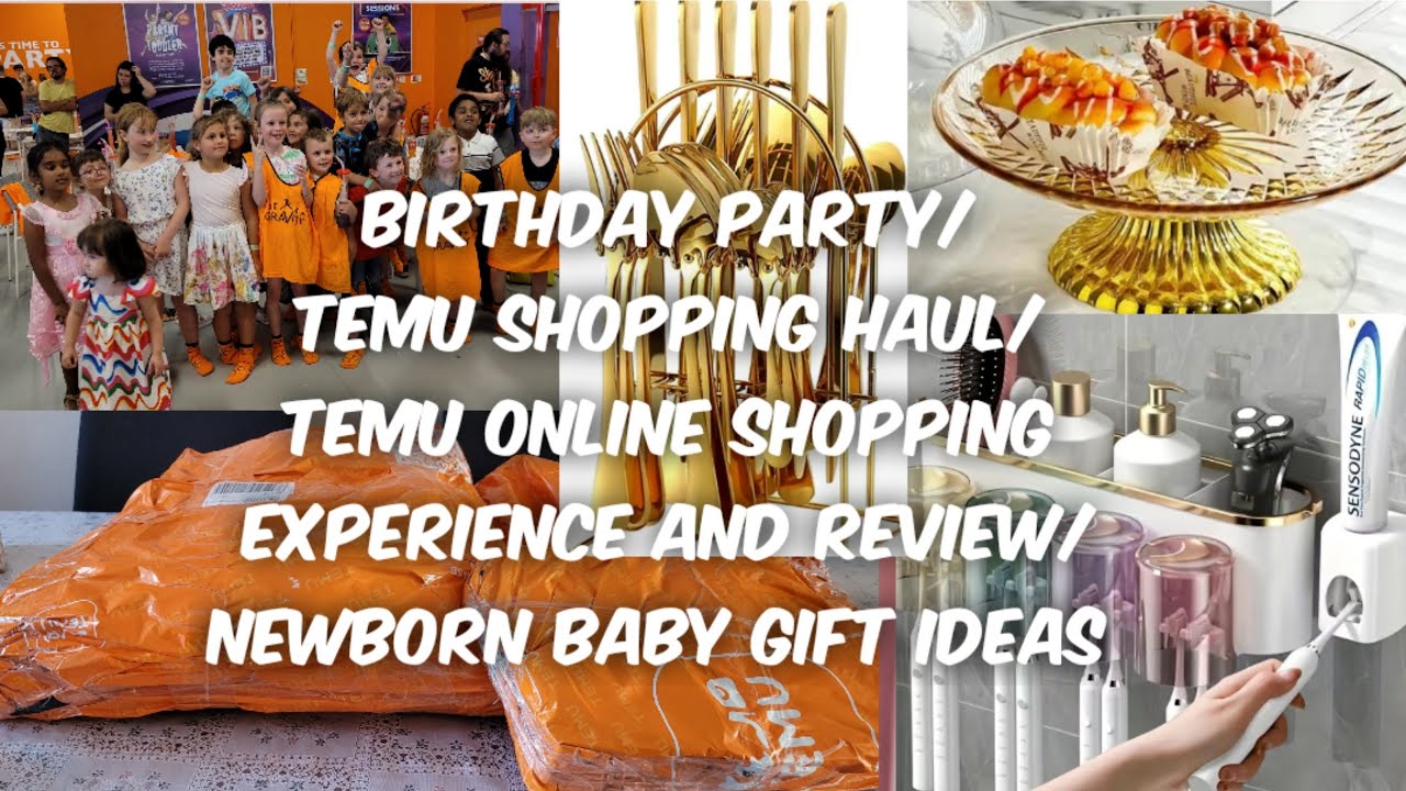Birthday party/Temu Shopping Haul/Temu online shopping experience and ...