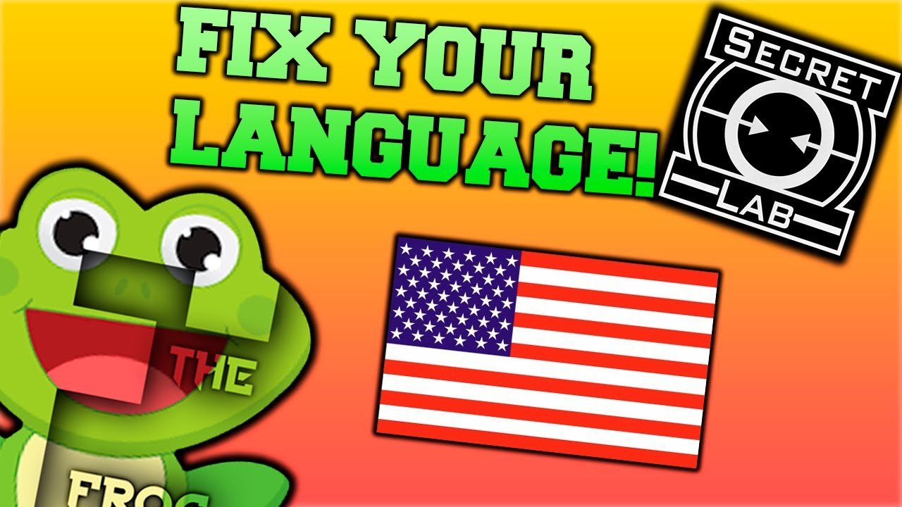 How To Fix Your Language On Scp:Secret Laboratory Now! Fred's quick ...
