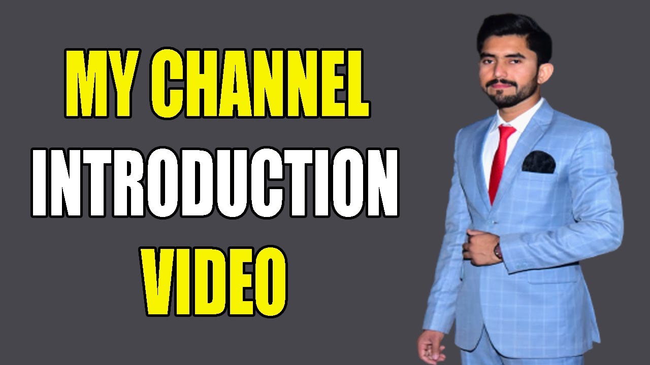 My YouTube channel introduction video | Sheikh Sheraz Ahmad - YouTube