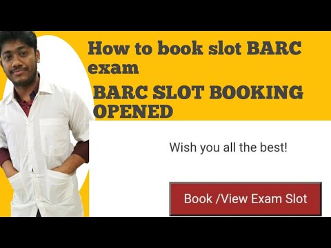 How to Book Slot For BARC Exam | BARC Slot booking Opened | BARC Online ...