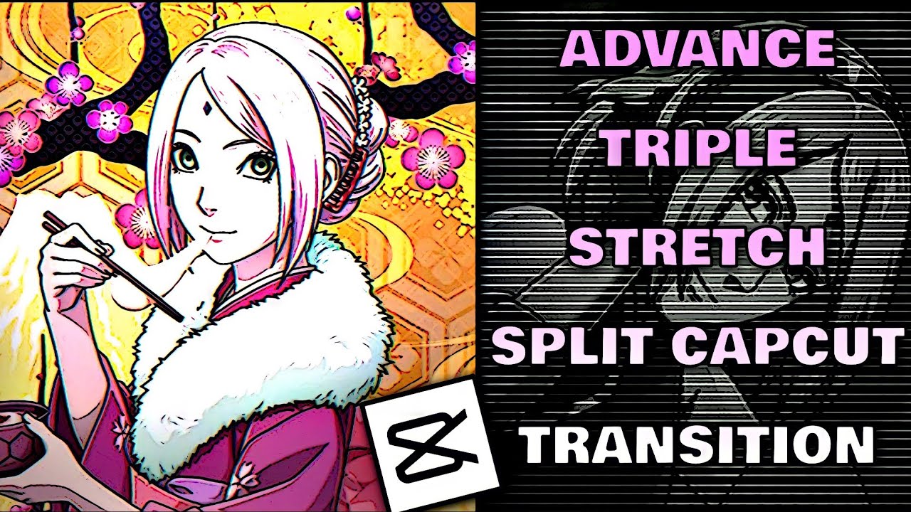 How to Edit on CapCut || Advance Triple Stretch Split CapCut Transition // CAPCUT TUTORIAL - YouTube