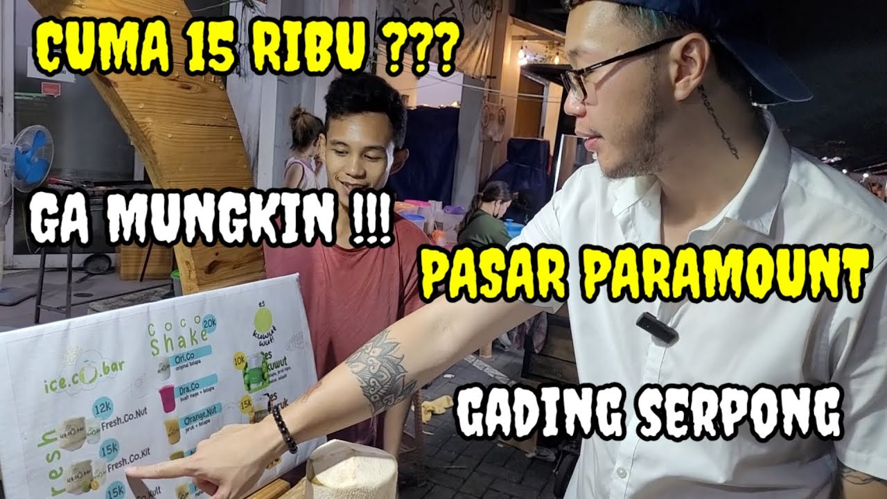 PASAR MODERN PARAMOUNT GADING SERPONG | SURGA KULINER DI TANGERANG ...