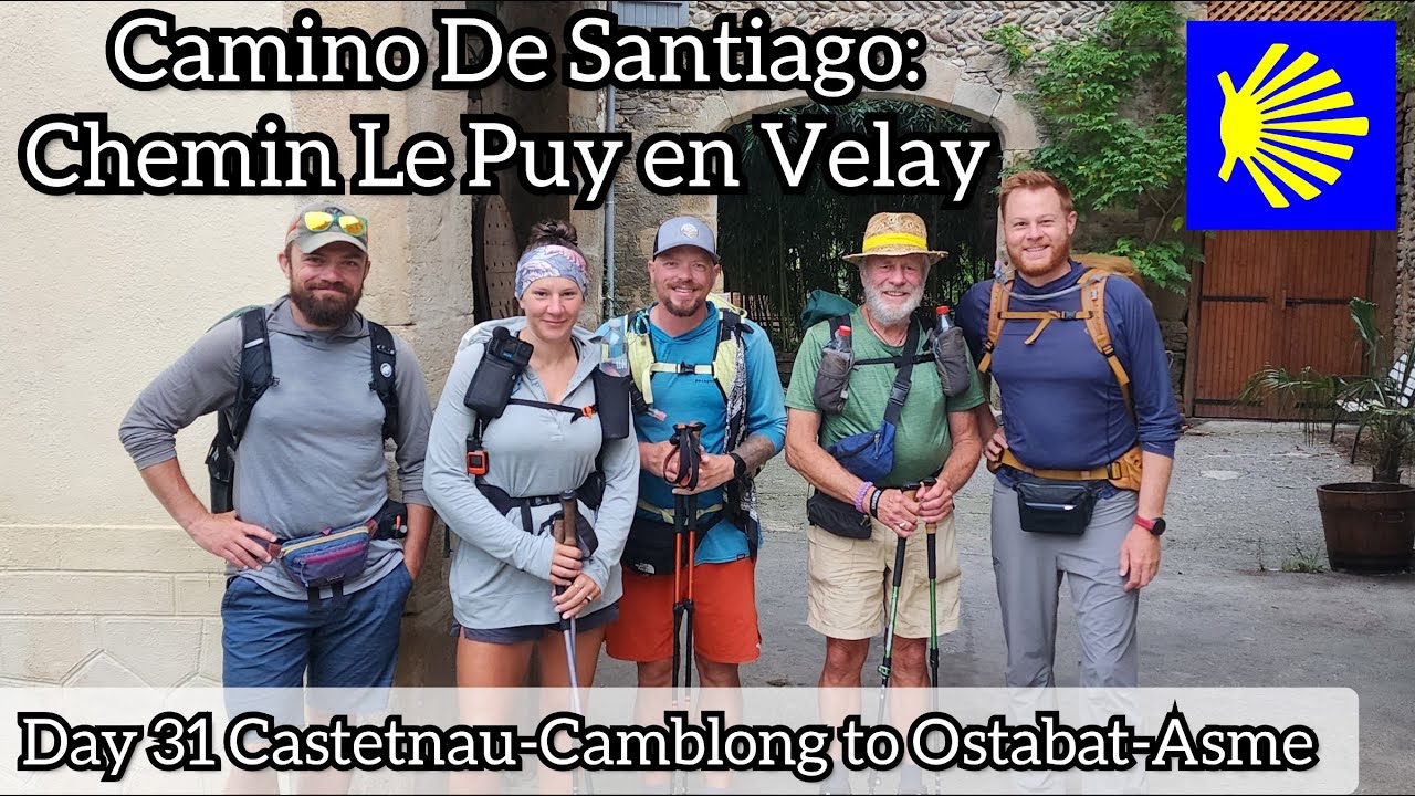Day 31 Camino de Santiago | Chemin de Le Puy en Velay | Via Podiensis ...
