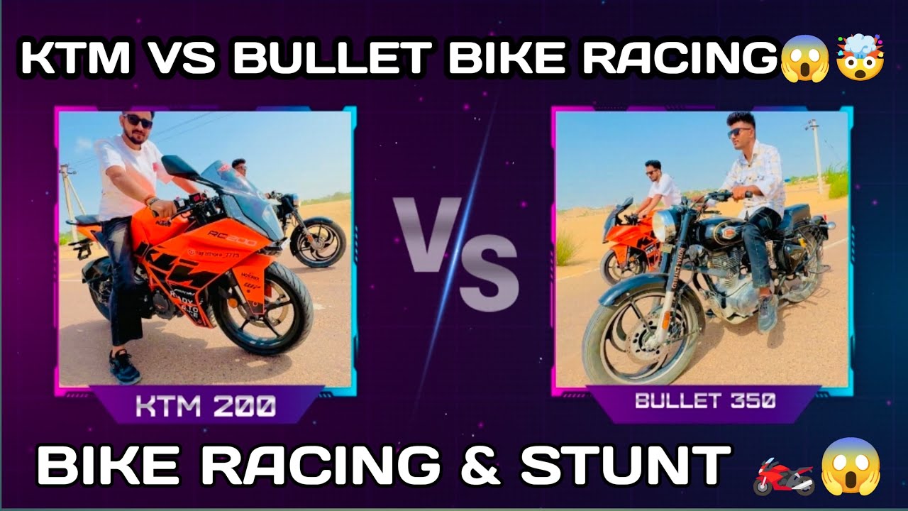 KTM RC200 VS BULLET STANDARD 350 RACE || KTM RC200 || BULLET 350 || RAJ ...