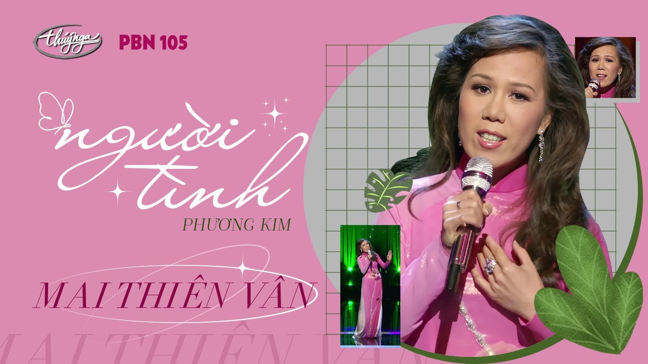 PBN 105 | Mai Thiên Vân - Người Tình - YouTube