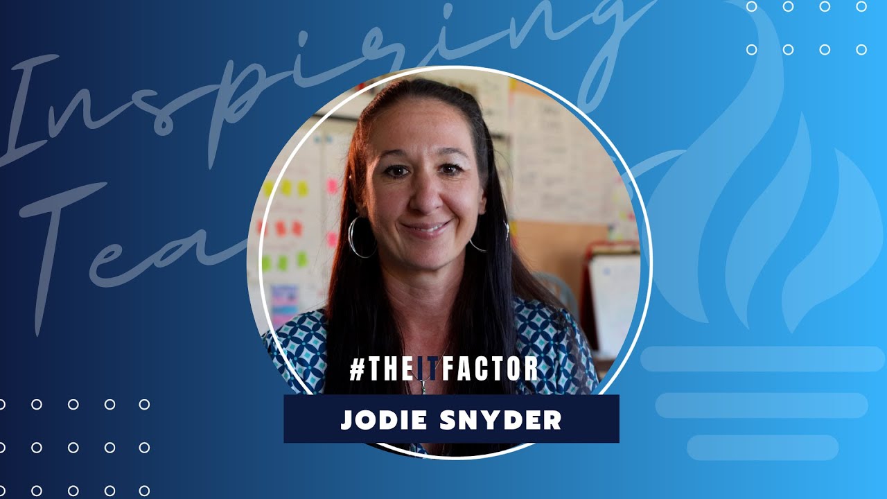 The IT Factor - Inspiring Teachers - Jodie Snyder - YouTube