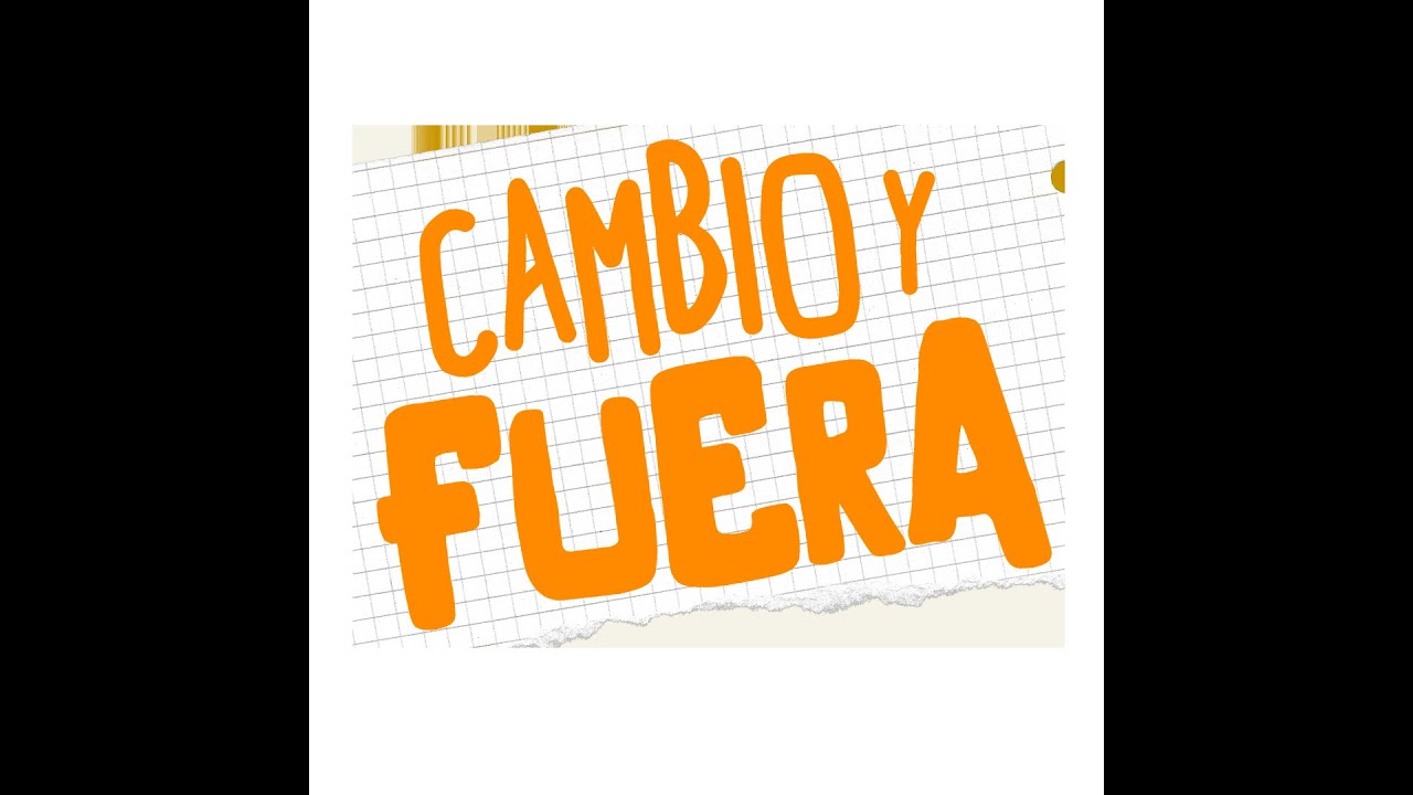 Cambio y fuera | 25-09-2024 - YouTube
