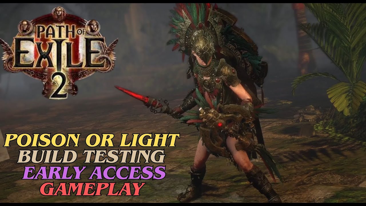 Path of Exile 2 - Poison or Light Build Testing, Early Access Gameplay ...