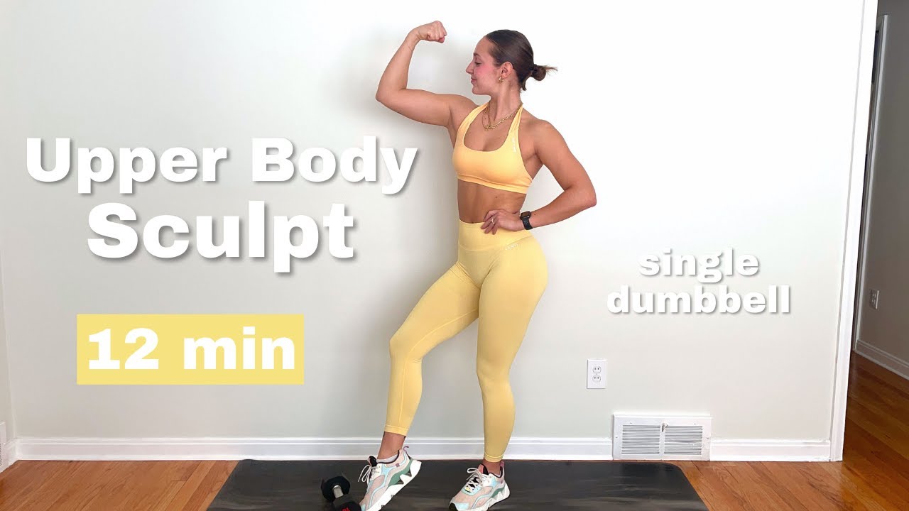 12 Min Upper Body Sculpt | Single Dumbbell Workout - YouTube