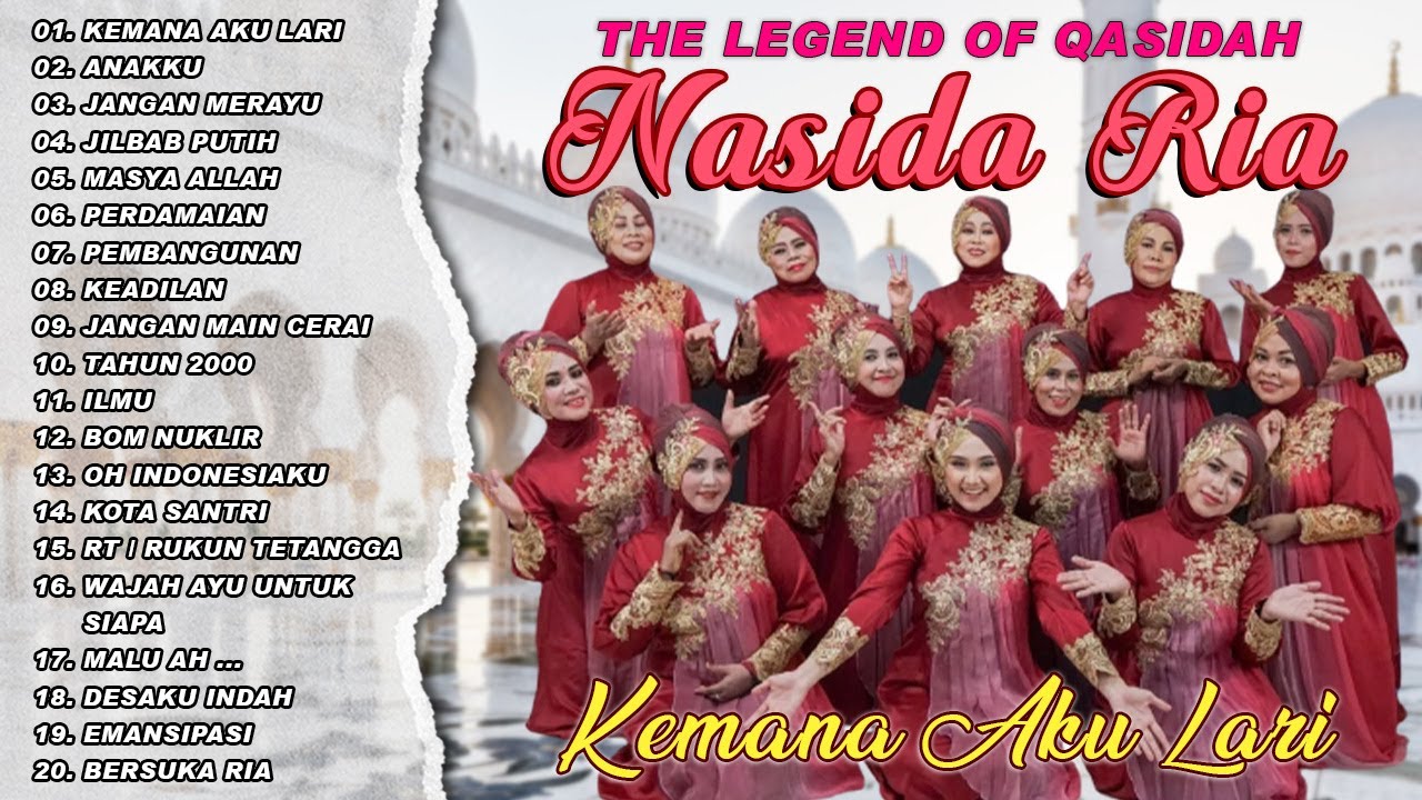 The Legend Of Qasidah Nasida Ria - Kemana Aku Lari | Full Album Nasida ...
