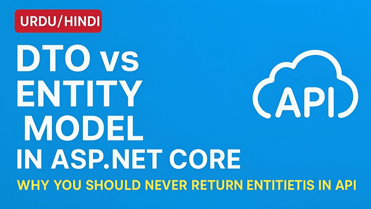 DTO vs Entity Model in ASP.NET Core in हिन्दी/اردو | Why You Should ...