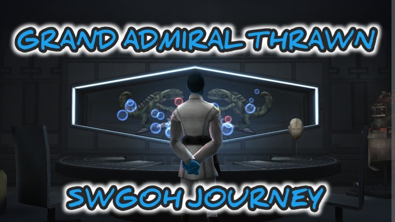 Star Wars SWGOH - Unlocking Grand Admiral Thrawn + Full journey guide ...