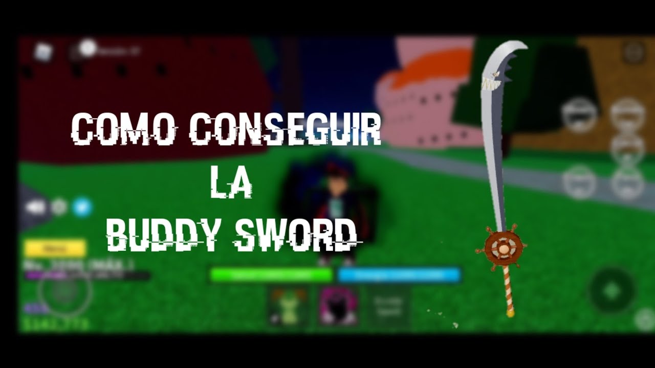 COMO CONSEGUIR LA BUDDY SWORD EN BLOX FRUIT|BLOX FRUIT - YouTube