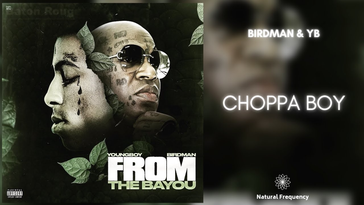 Bird Man & NBA YoungBoy - Choppa Boy [432Hz] - YouTube