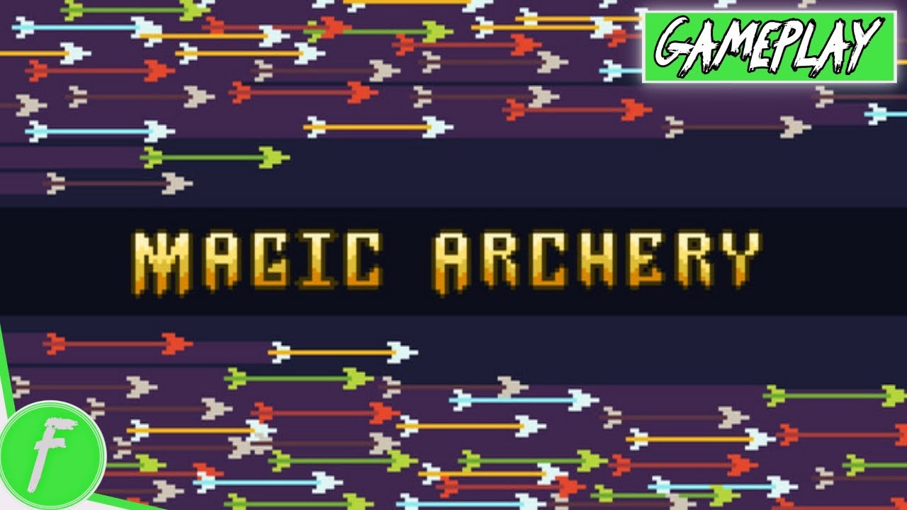 Magic Archery Gameplay HD (PC) | NO COMMENTARY - YouTube