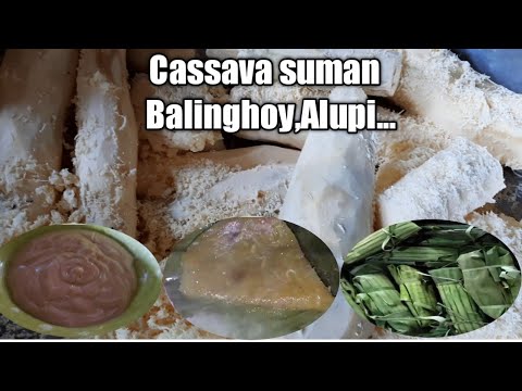 Cassava suman or balinghoy alupi recipe....#cassava #balinghoy #alupi # ...